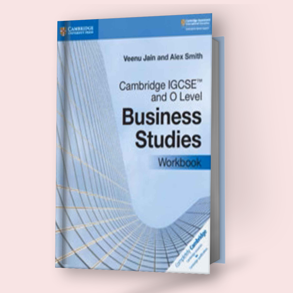 Cambridge IGCSE/O-Level Business Studies (7115/0450) Workbook – Study ...