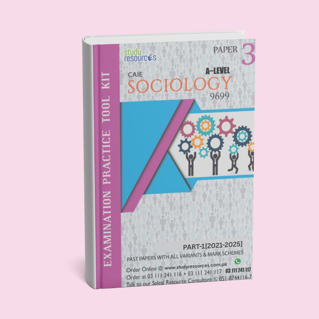 Cambridge A-Level Sociology (9699) P-3 Past Papers Part-1 (2021-2025 ...