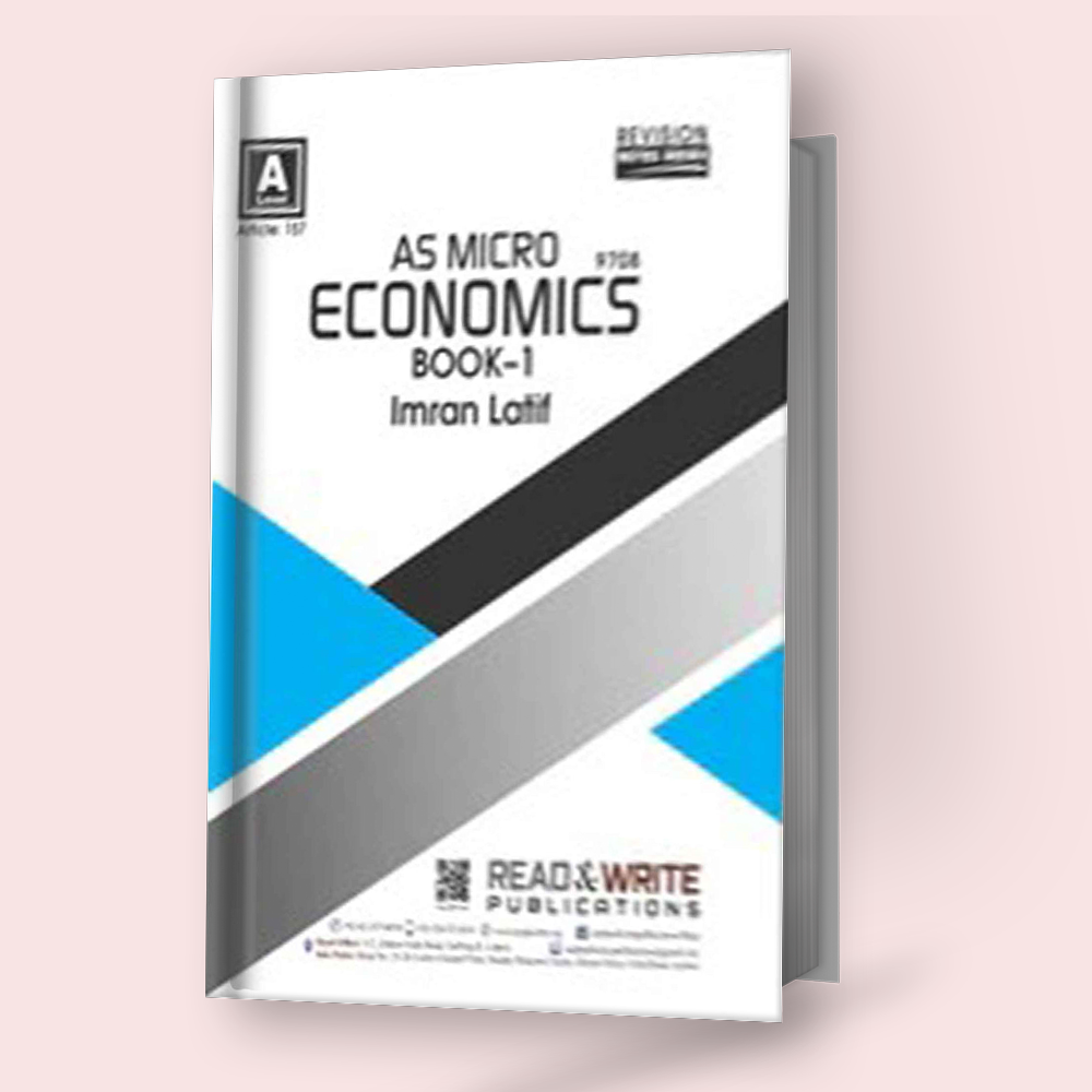 Cambridge AS-Level Micro Economics (9708) Book-1 Notes by Imran Latif ...