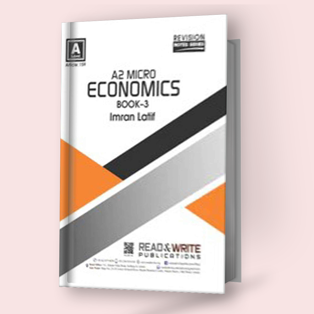 Cambridge A-Level Micro Economics (9708) Book-3 Notes by Imran Latif R ...