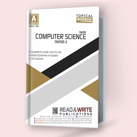 Cambridge A-Level Computer Science (9608) Paper-2 (Topical) R&W 256 ...