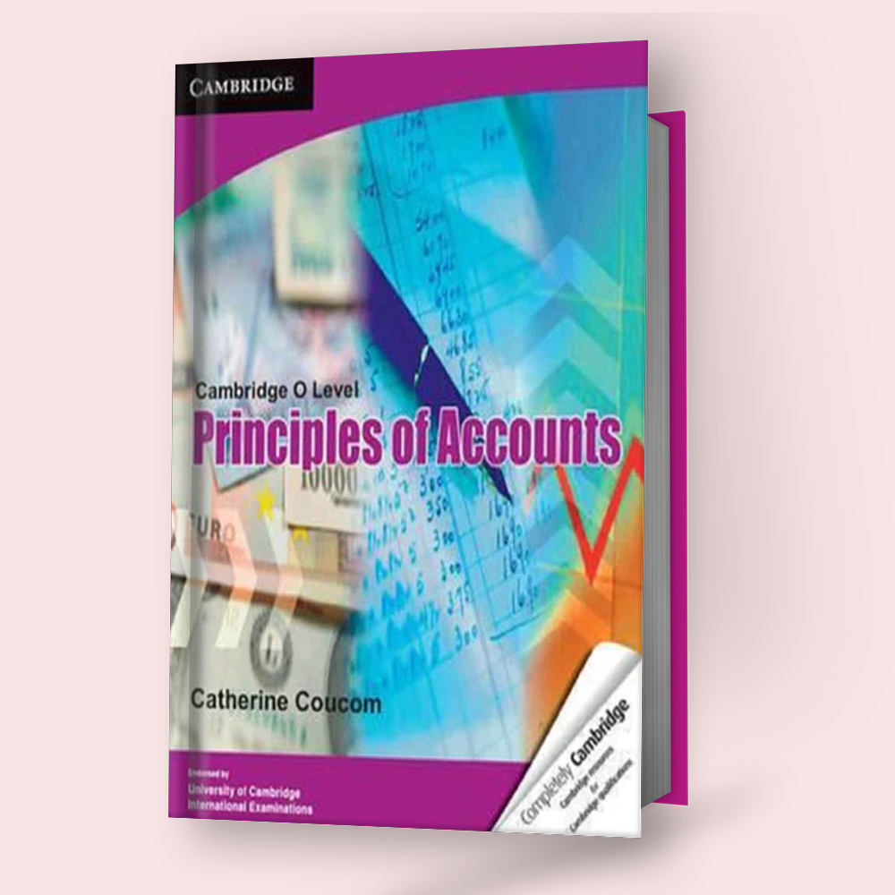 Cambridge O-Level Principals Of Accounts (7707) Coursebook – Study ...