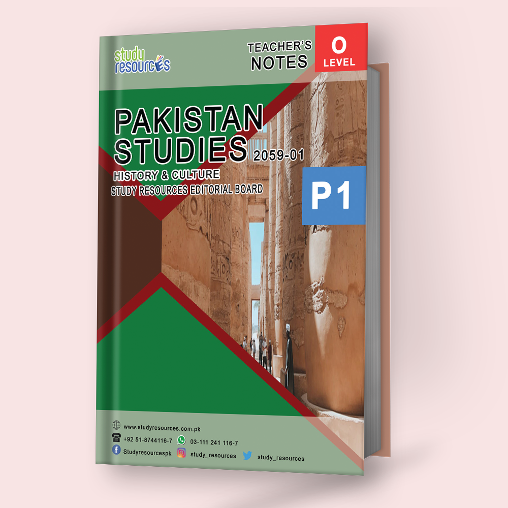 Cambridge O-Level Pakistan Studies (2059) History & Culture of Pakista ...
