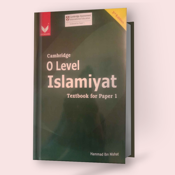 Cambridge O-Level/IGCSE Islamiyat (2058/0493) Textbook for Paper 1 ...