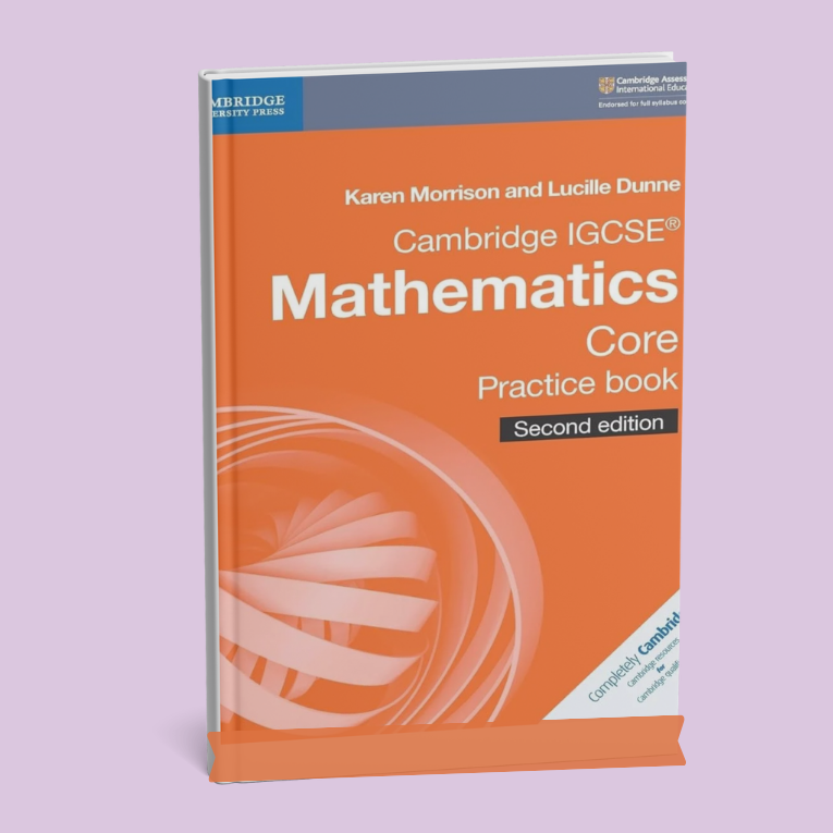 Cambridge IGCSE Mathematics (0580) Core Practice Book – Study Resources