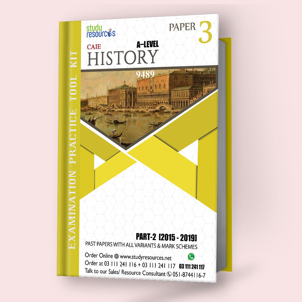 Cambridge A-Level History (9489) P-3 Past Papers Part-2 (2015-2019 ...