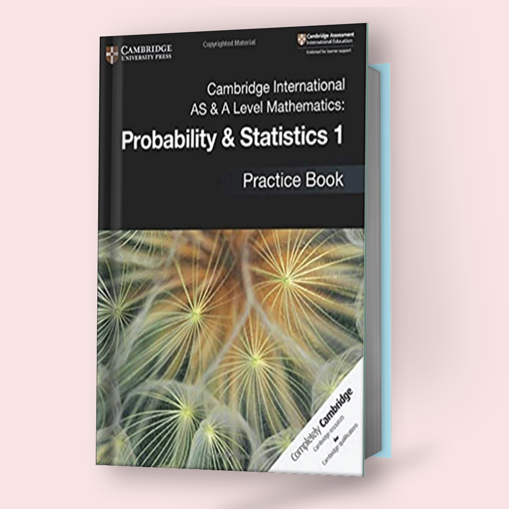 Cambridge International AS/A-Level Probability & Statistics-1 (9709) P ...