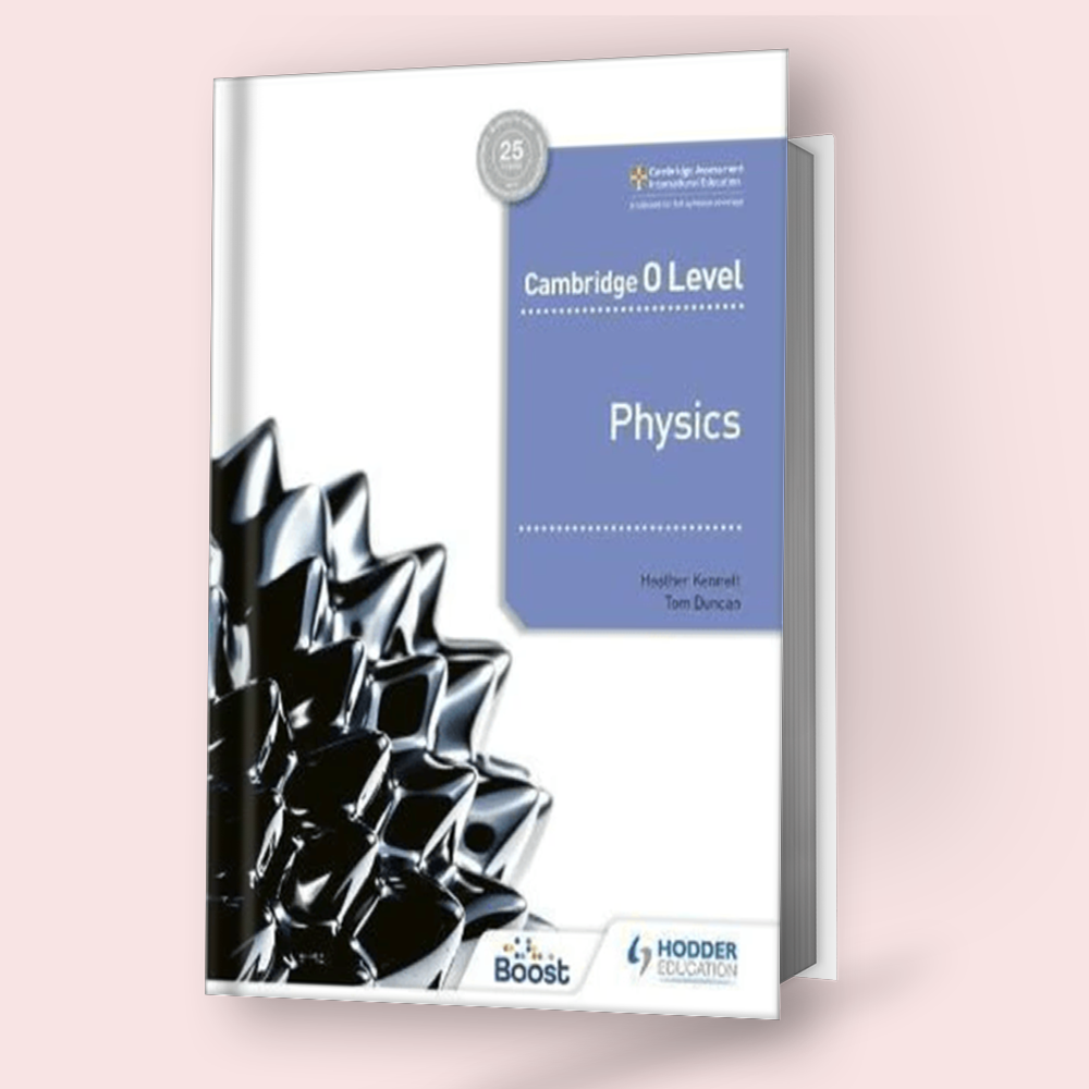 Cambridge O-Level Physics (5054) Coursebook by Hodder Education (Paper ...
