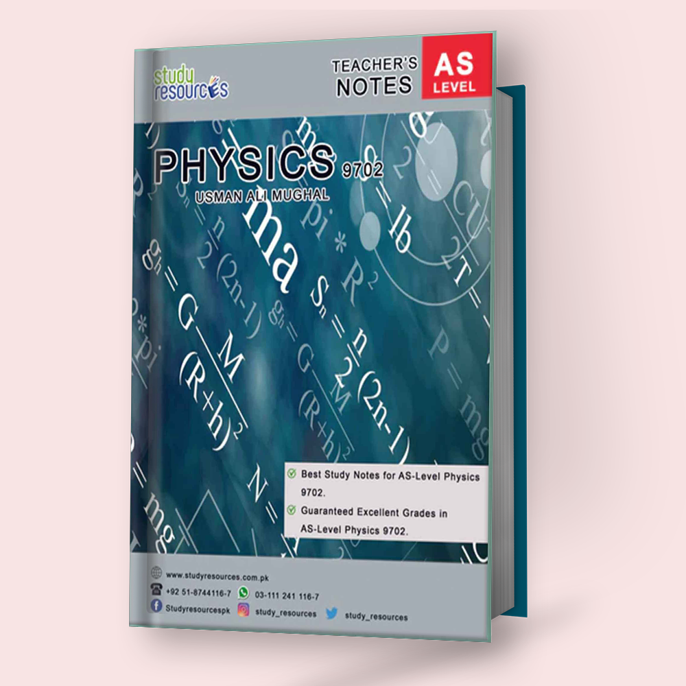 Cambridge AS-Level Physics (9702) Notes by Sir. Usman Ali Mughal ...