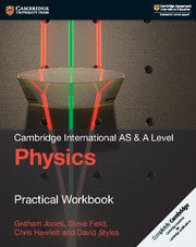 Cambridge International AS/A-Level Physics (9702) Practical Workbook ...